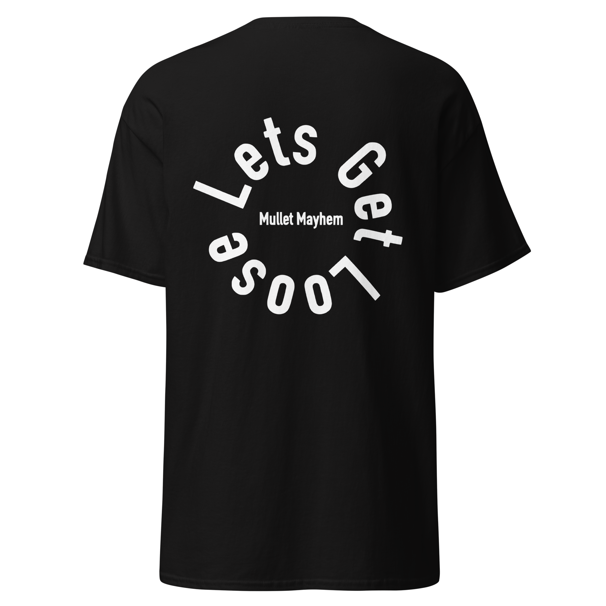 Let's Get Loose - Mullet Mayhem Tee, Hoodie & Singlet | MulletMayhem